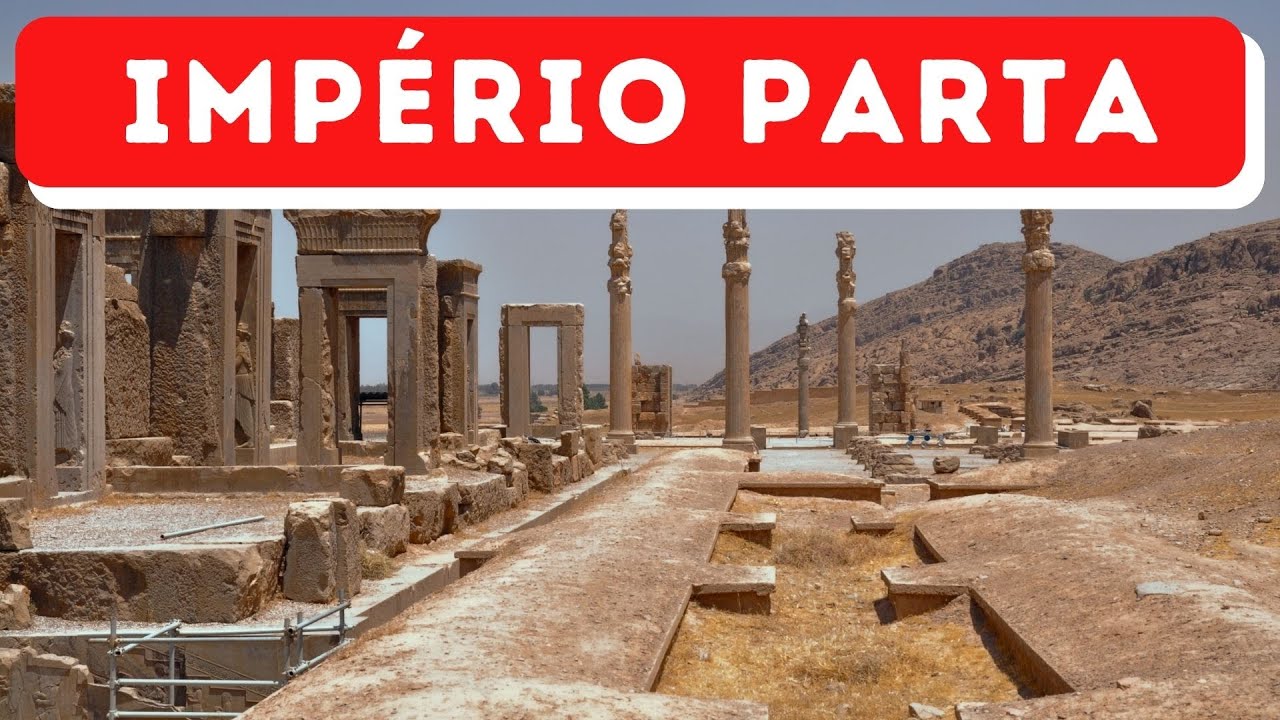 IMPÉRIO PARTA - YouTube