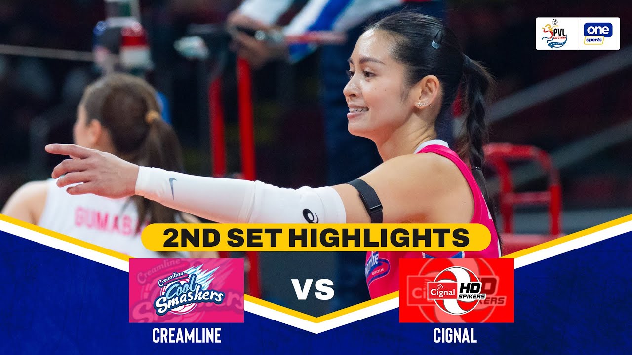 CREAMLINE vs. CIGNAL | SET 2 GAME HIGHLIGHTS | 2025 PVL ON TOUR ...