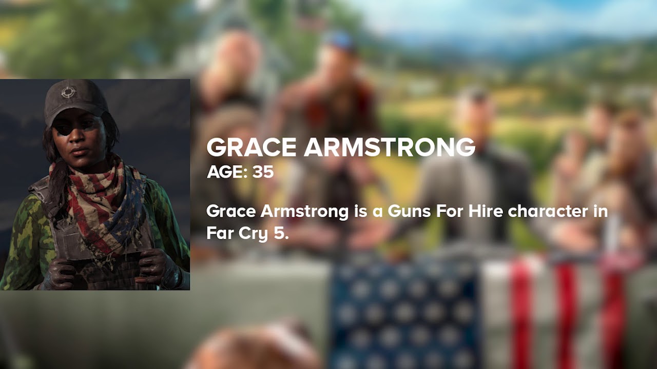 Grace Armstrong - FAR CRY 5 CHARACTER (Audio Only) - YouTube