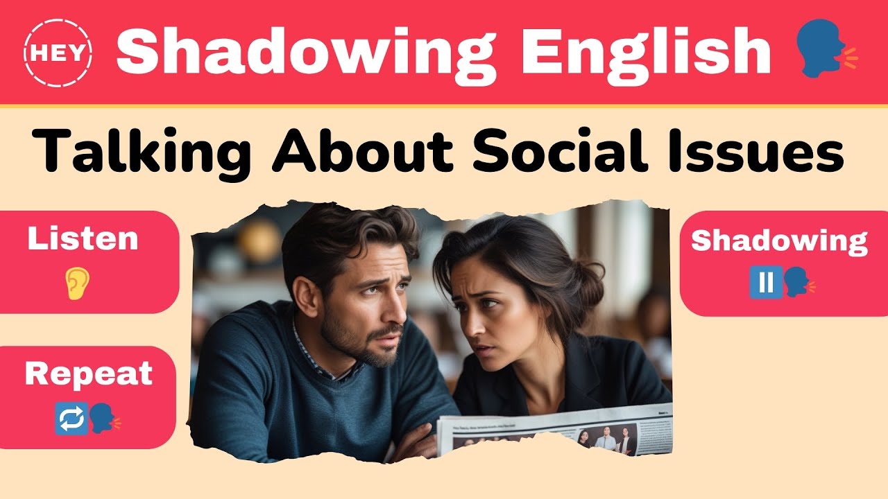 Social Issues Chat: Shadowing English Conversation | Learn English ...
