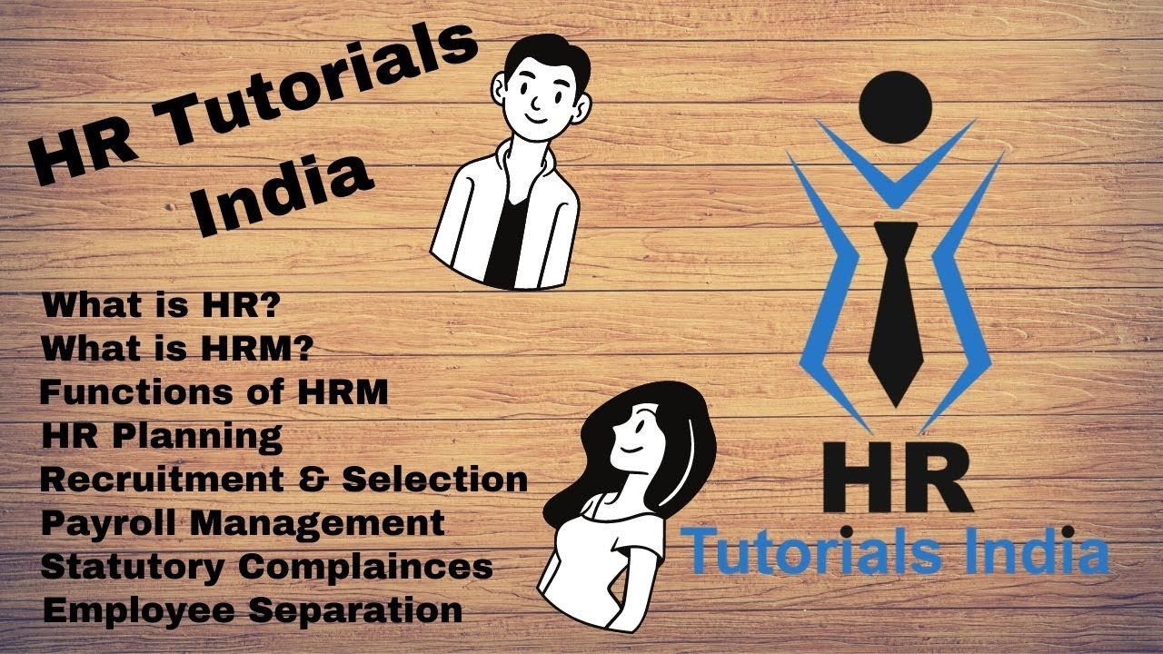 HR Tutorials India || What is HR? || What is HRM? || Function of HR ...