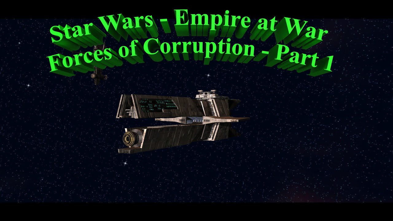 Star Wars - Forces of Corruption | Hard as the Consortium | Part 1 ...