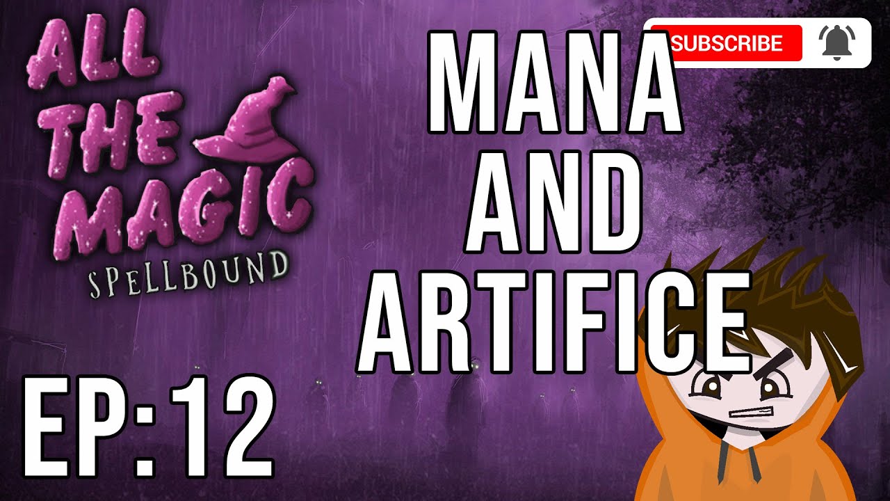 Minecraft All the Magic Spellbound #12 Intro to Mana and Artifice (A 1. ...