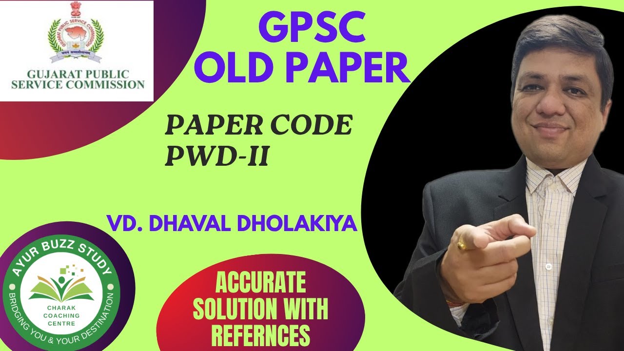 GPSC OLD PAPER SOLUTION | ACCURATE | VD. DHAVAL SIR | AYURBUZZ STUDY ...