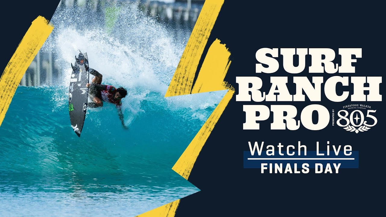 WATCH LIVE Surf Ranch Pro presented by 805 Beer - FINALS DAY - YouTube