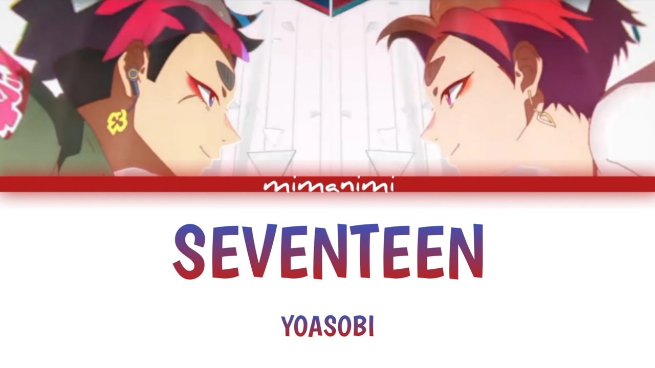 YOASOBI - Seventeen (English Version) Lyrics Video - YouTube
