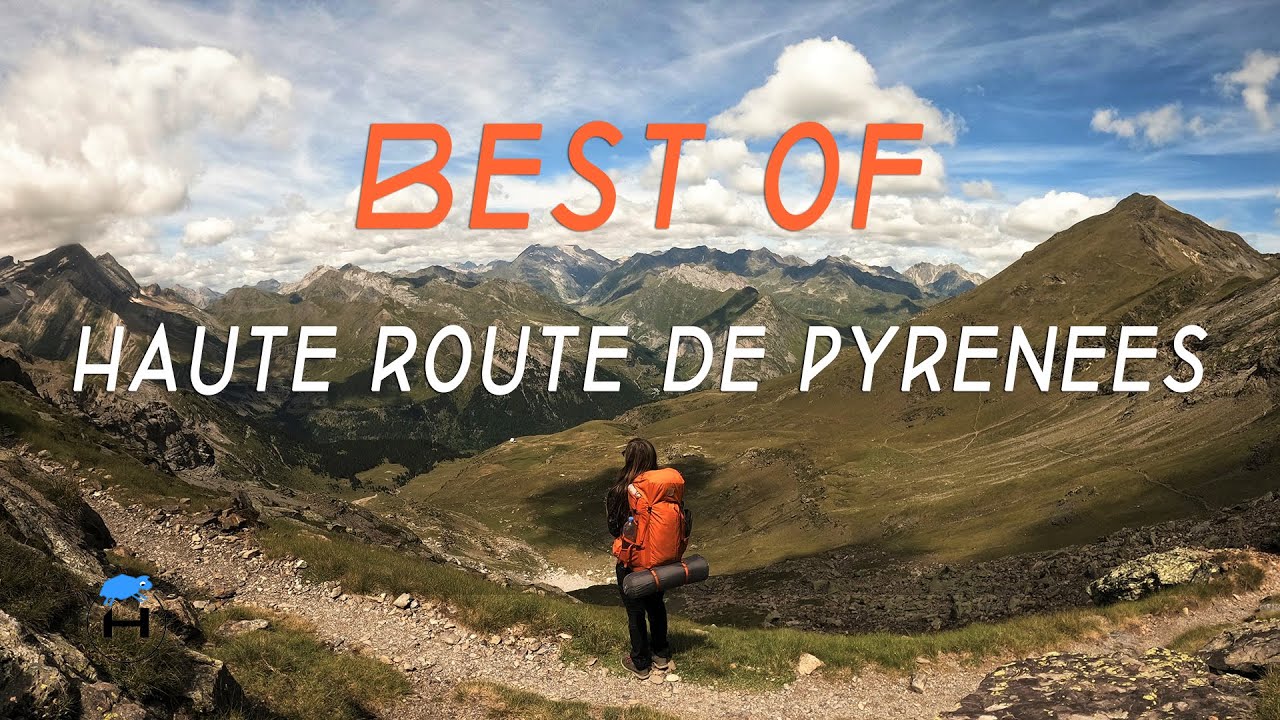 Best of our Pyrenees High Route (HRP) - YouTube