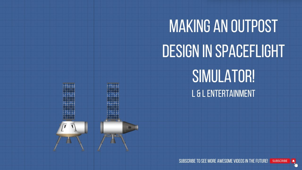 Making an SFS Outpost Design! | L & L Entertainment - YouTube