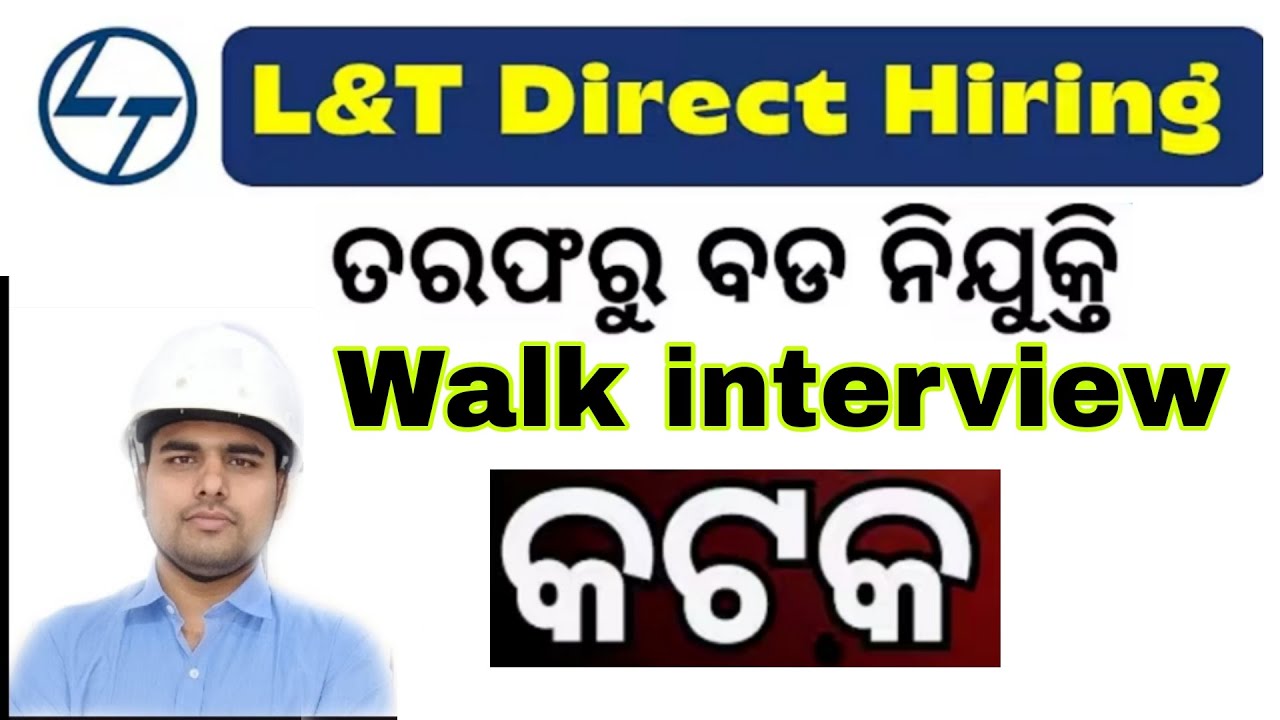 l&t recruitment 2025 | Larsen and toubro recruitment | Cuttack Job | L ...