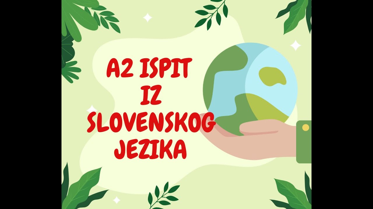 A2 ISPIT - DIJELOVI I TRAJANJE - YouTube