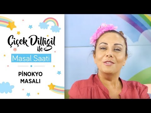 Pinokyo Masalı | Çiçek Dilligil ile Masal Saati #7