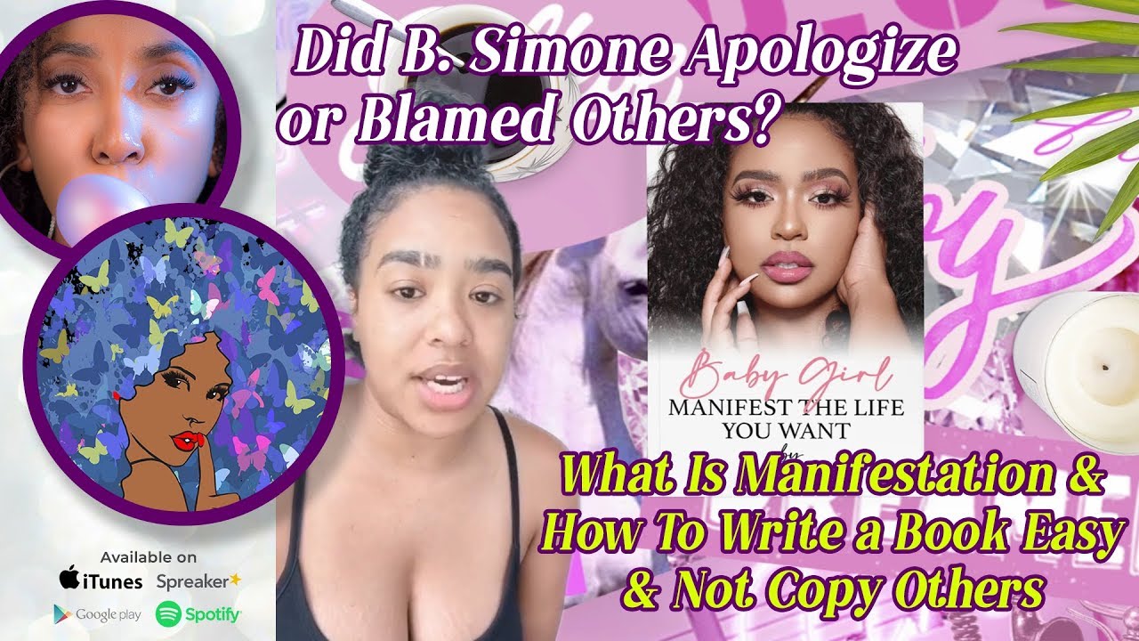 Did B. Simone Apologize or Blame Others? | What Is Manifestation & How ...