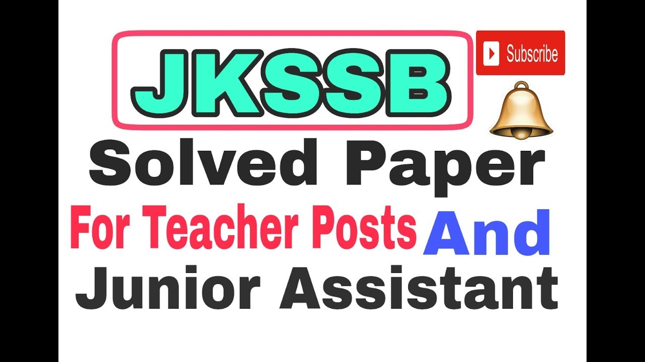JKSSB SOLVED PAPER FOR TEACHER POSTS AND JUNIOR ASSISTANT - YouTube