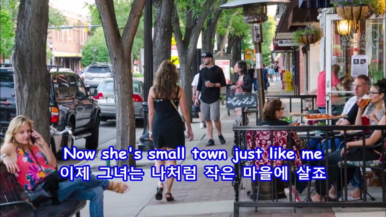 Small Town - John Mellencamp: with Lyrics(가사번역) || Longmont, Colorado ...