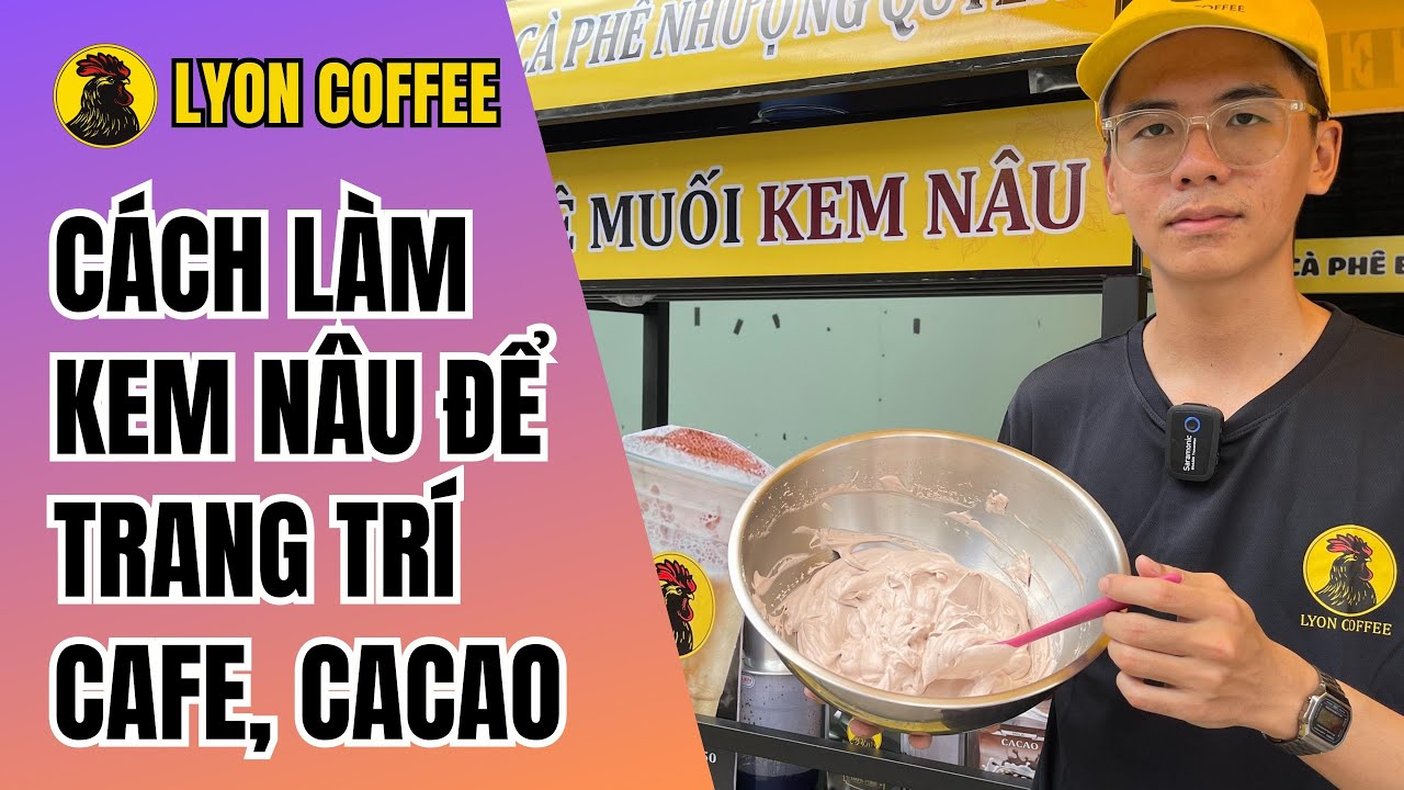 Cách làm kem nâu để trang trí cafe cacao muối ngon chuẩn vị - YouTube