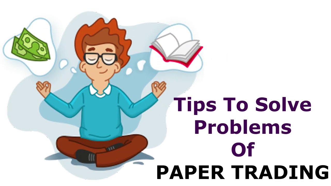 PAPER TRADING - ( Advantages & Disadvantages ) Explained in Hindi ...