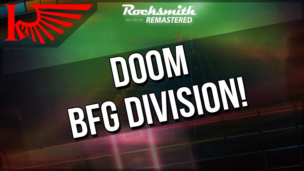 Mick Gordon - BFG Division - DOOM Soundtrack! Rocksmith Remastered ...