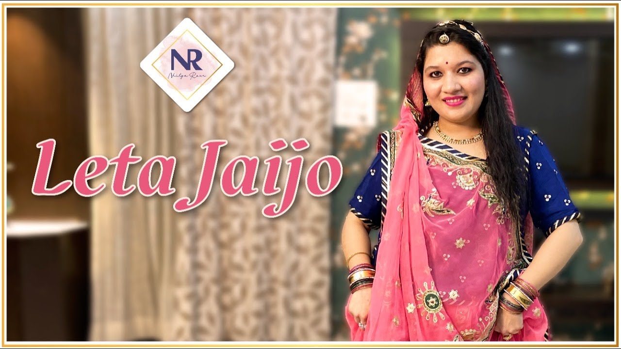 Leta Jaijo Re Dilda | Dance Cover | Surbhi Rathi | Akanksha Sharma ...