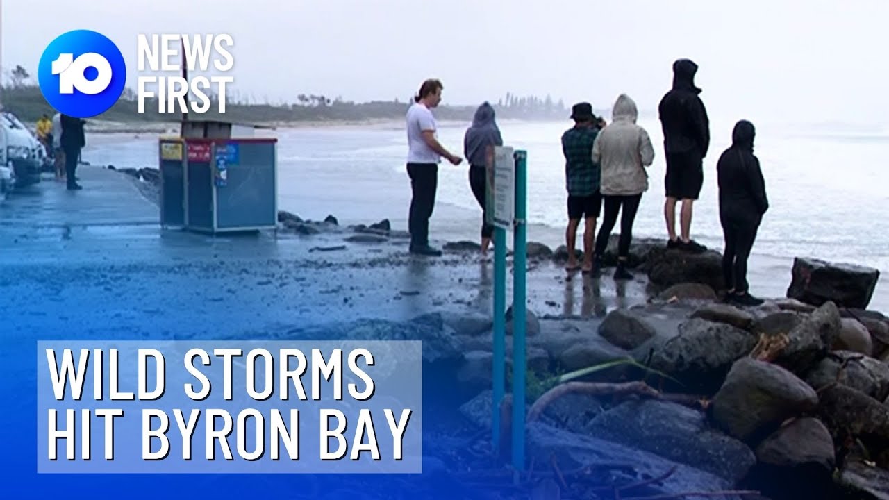 Wild Storms Hit Byron Bay | 10 News First - YouTube
