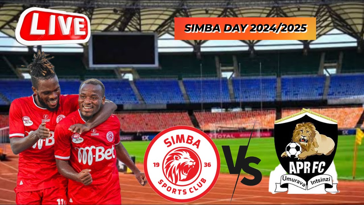 🚨LIVE: SIMB SC 2 VS APR FC , KIVUMBI LEO, MASHINE ZOTE ZA SIMBA ZIKO ...