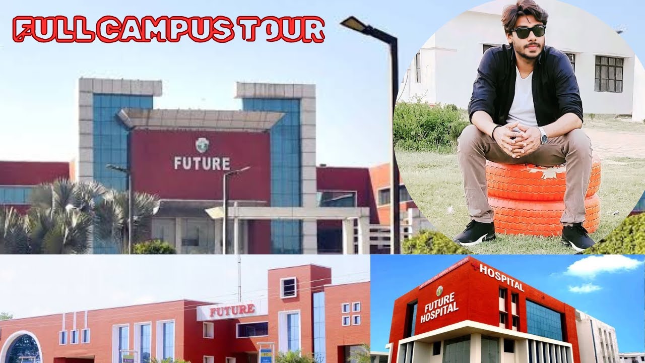 FUTURE GROUP OF INSTITUTIONS, BAREILLY 🏥 FULL CAMPUS TOUR 💯👍🥰 # ...