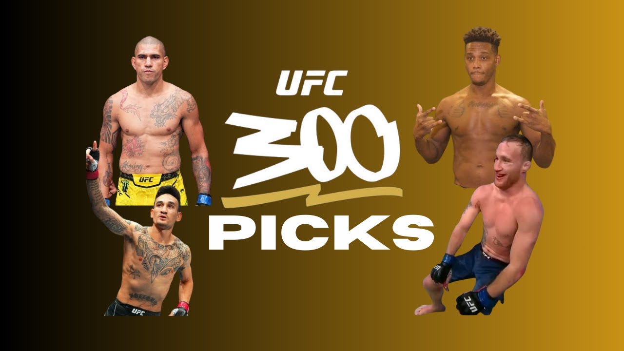 UFC 300 Picks and Breakdown! - YouTube
