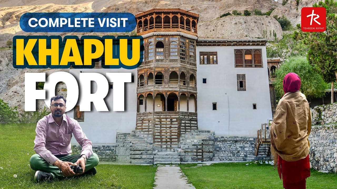 Khaplu Fort | Skardu Gilgit - Baltistan | Pakistan | 2022 - YouTube