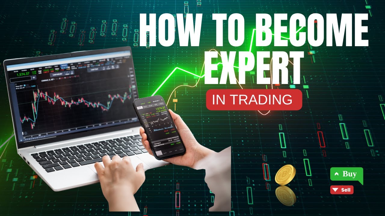 How to become an expert in trading ? - YouTube