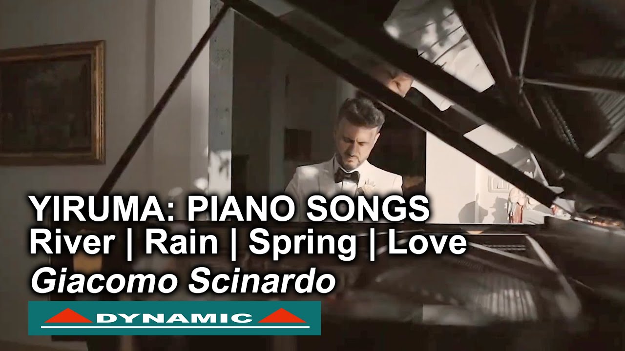 Yiruma - Piano Songs: River | Rain | Spring | Love - Giacomo Scinardo ...