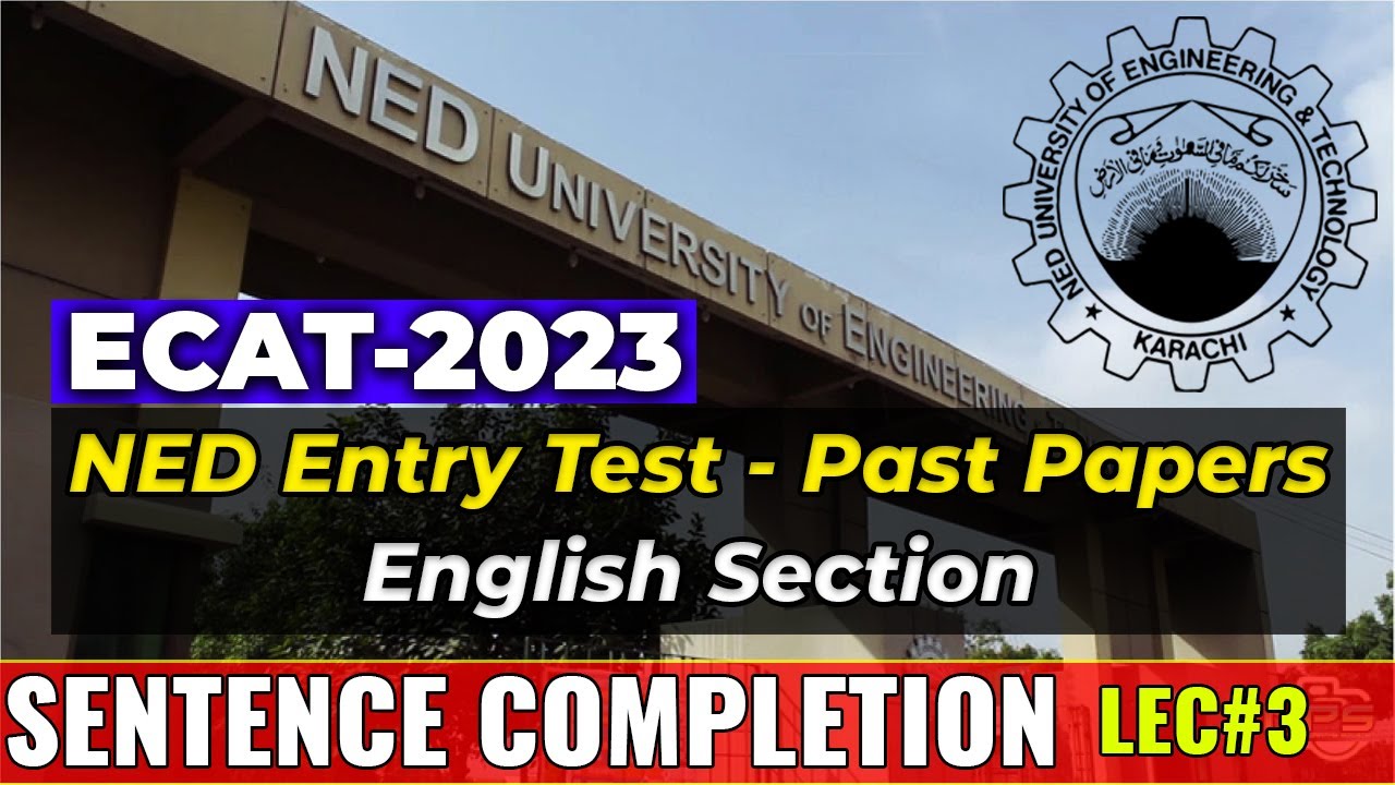 NED Past Papers || English || Sentence Completion || Lec#3 - YouTube