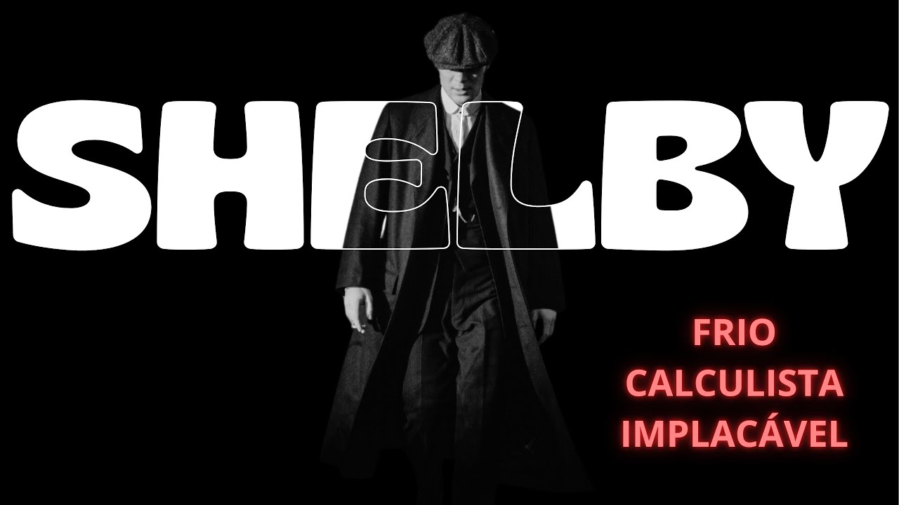 Seja Frio e Calculista: Lições de Thomas Shelby Para Dominar o Jogo da ...