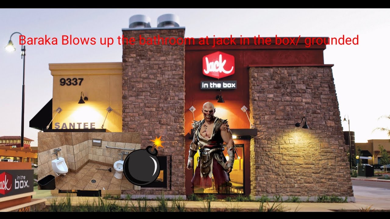 Baraka blows up the bathroom at Jack in the box/ grounded (FT @Erika ...