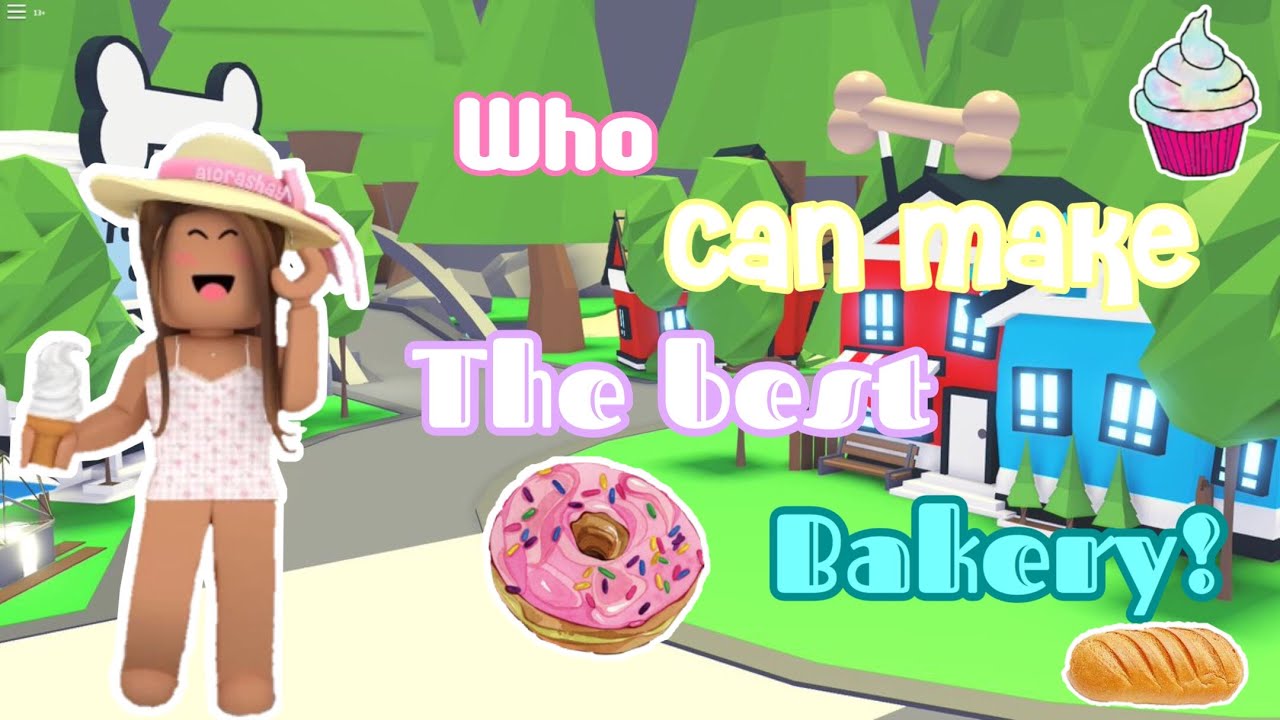 WHO CAN MAKE THE BEST BAKERY *ADOPT ME* - YouTube