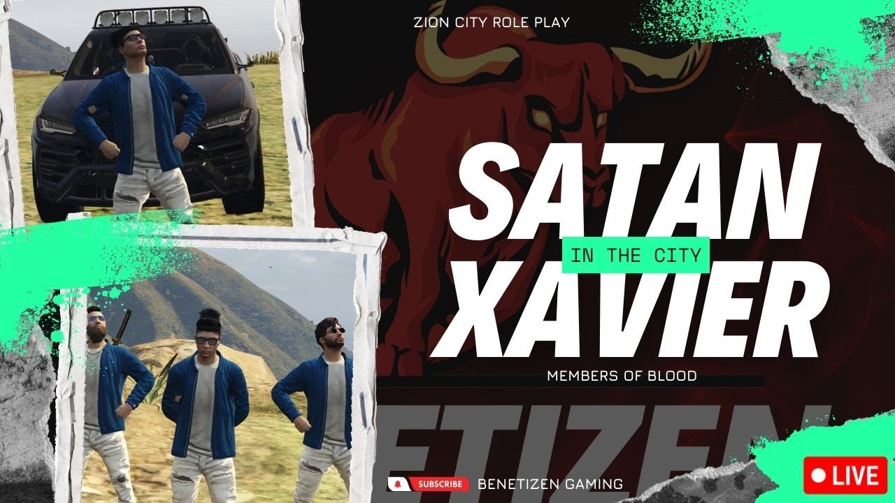 SATAN XAVIER IN THE CITY | GTA V RP | MOB | ZION CITY | #gta5 #gtarp # ...