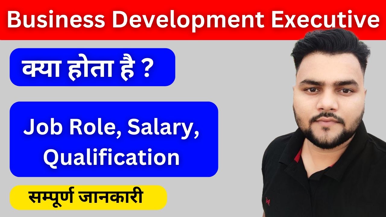 Business Development Executive Job Role | Business Development ...