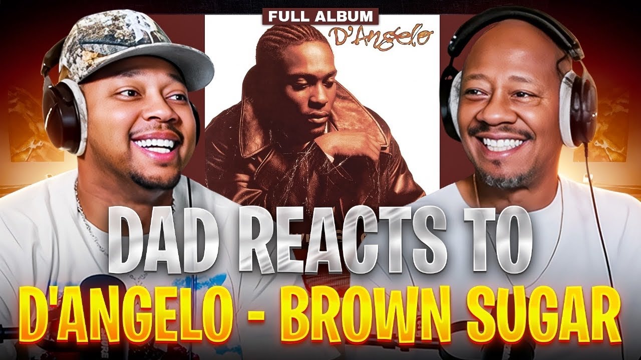 Dad Reacts to D'Angelo - Brown Sugar (Full Album Reaction) - YouTube