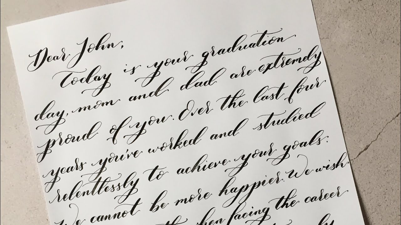 Lisa’s Calligraphy- Hand written Graduation Letter. Using Hunt 101 Nib ...