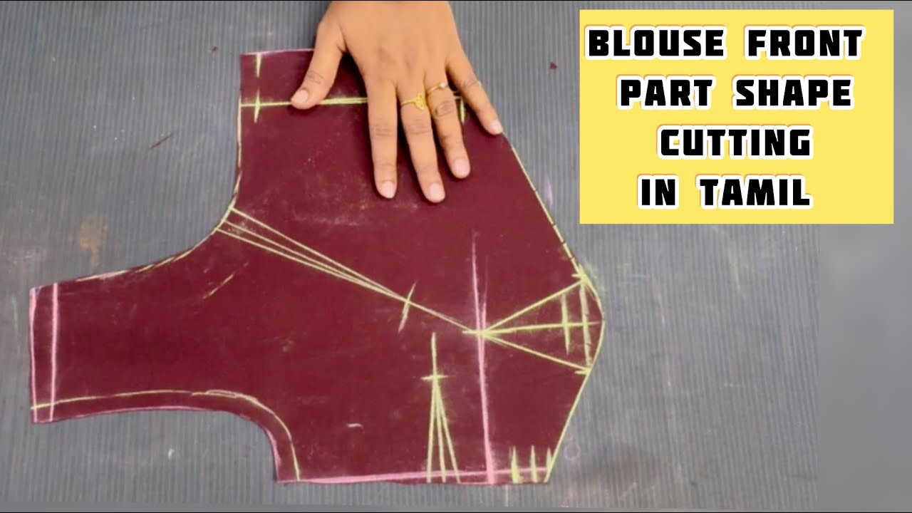 Blouse Front Part Dart & Cutting Tamil Part 2 - YouTube
