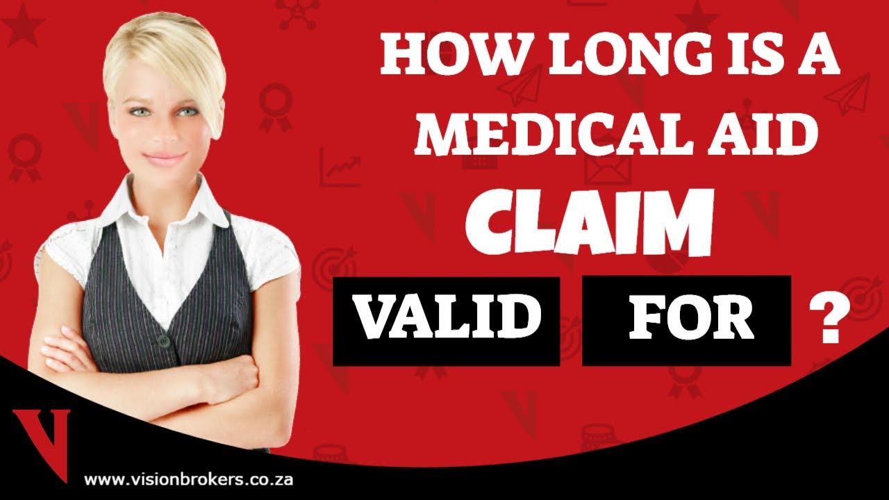 How long is a Medical Claim valid for? - Medical Aid claims South ...