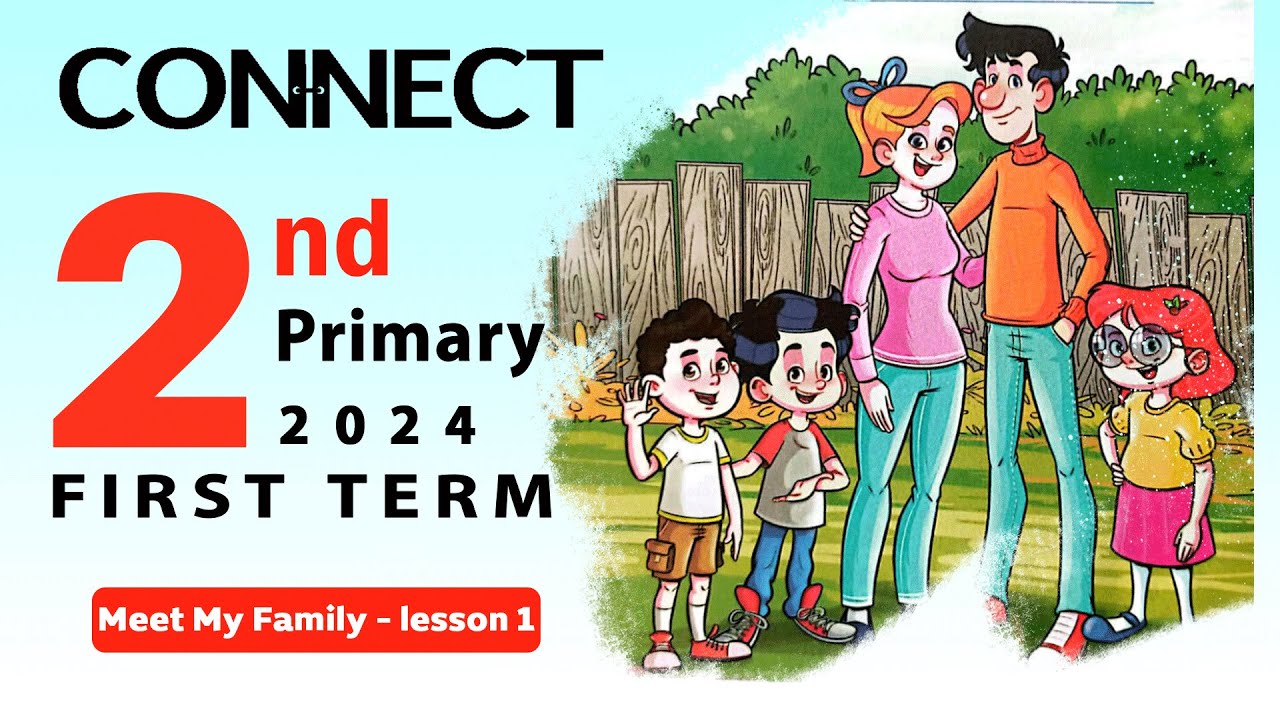 Connect Grade 2 | Unit 1- Lesson 1 | First Term 2024 كتاب المعاصر - YouTube