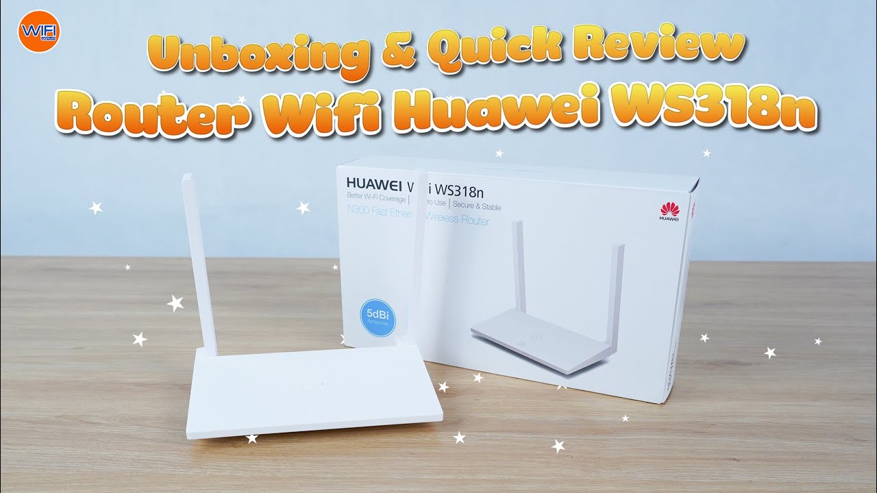 Đập Hộp Router Wifi Giá Dưới 500 Cành | HUAWEI WS318N - YouTube