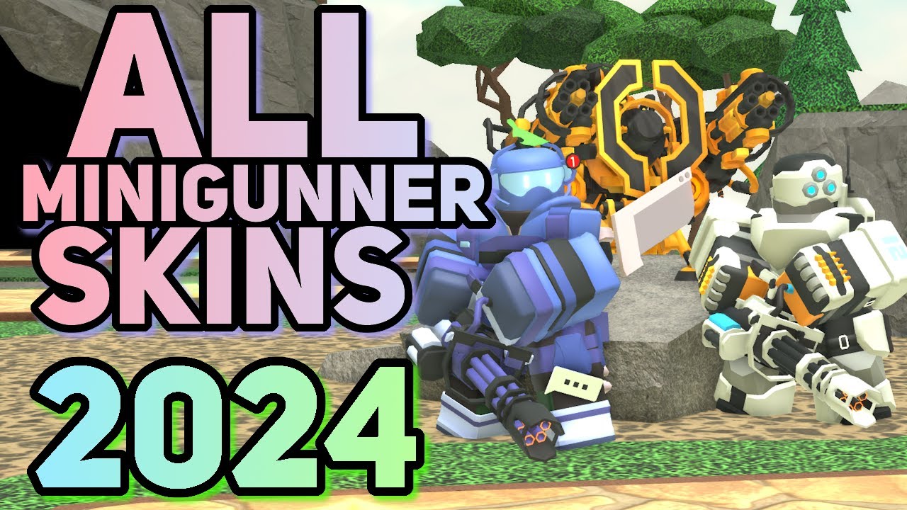 [2024] ALL NEW MINIGUNNER SKINS - Tower Defense Simulator - YouTube