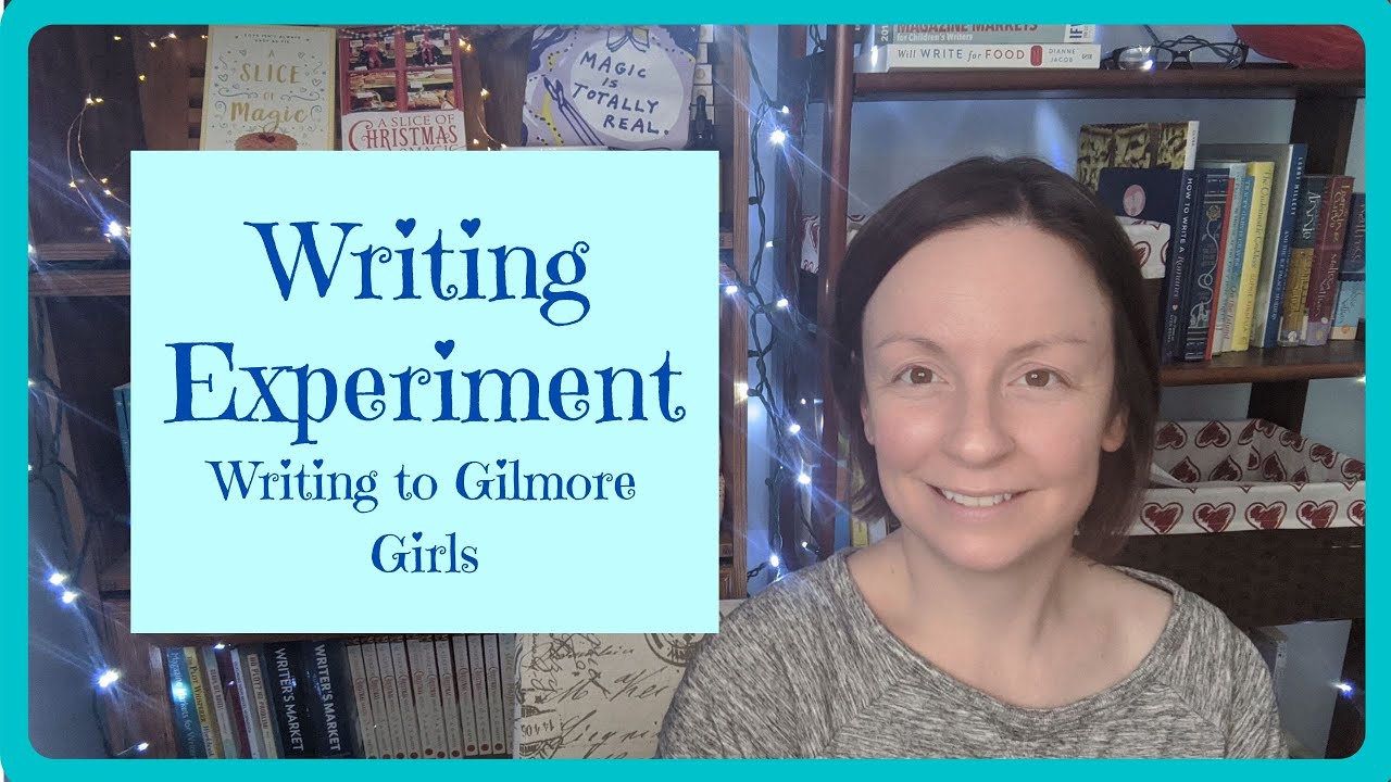 Writing Experiment: Writing to Gilmore Girls - YouTube