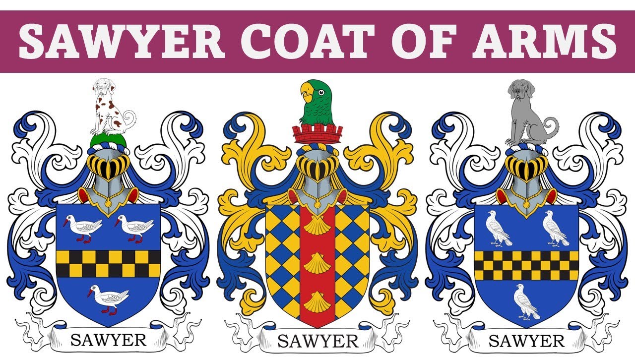 Sawyer Coat of Arms & Family Crest - Symbols, Bearers, History - YouTube