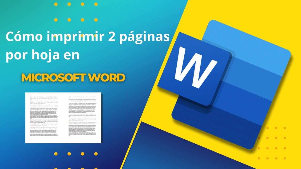 Como imprimir 2 paginas por hoja en Microsoft Word - YouTube