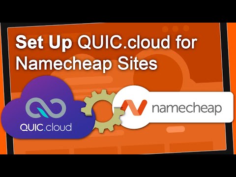 How to Set up QUIC.cloud CDN with Namecheap - YouTube