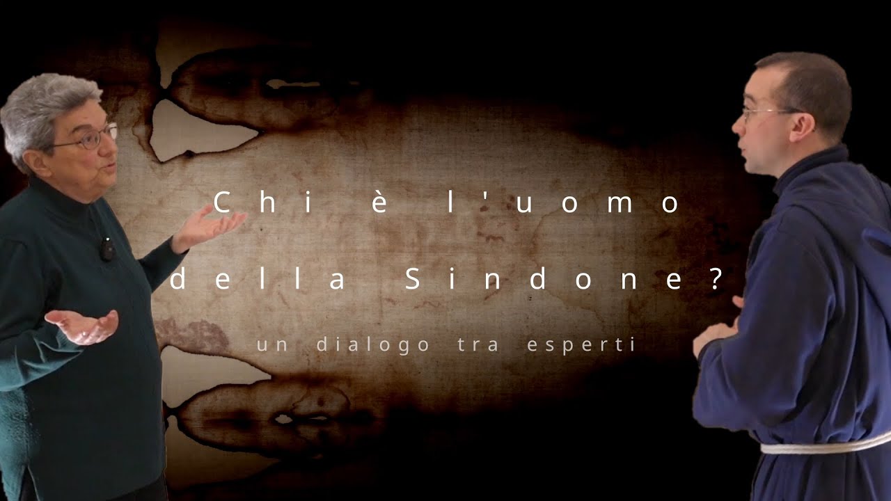 Chi è l'uomo della Sindone? - Un dialogo tra esperti - YouTube