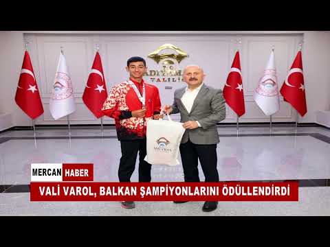 VALİ VAROL, BALKAN ŞAMPİYONLARINI ÖDÜLLENDİRDİ