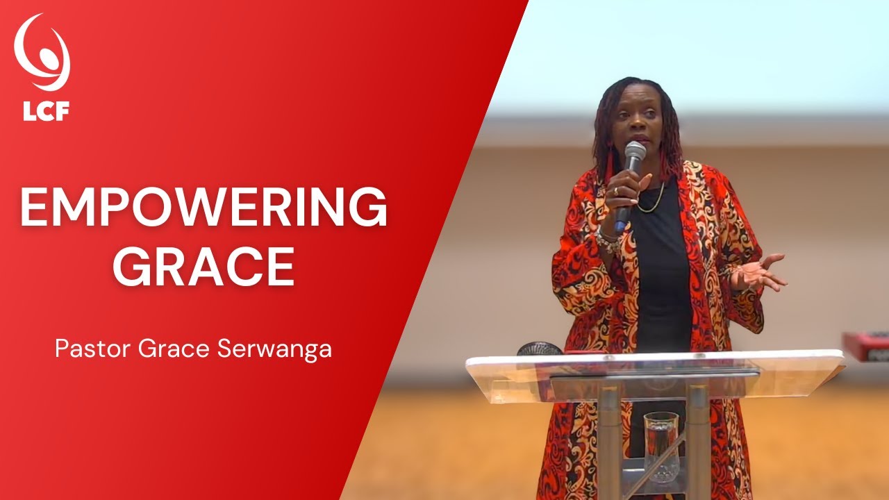 Pastor Grace Serwanga : Empowering Grace | Full Sermon - YouTube