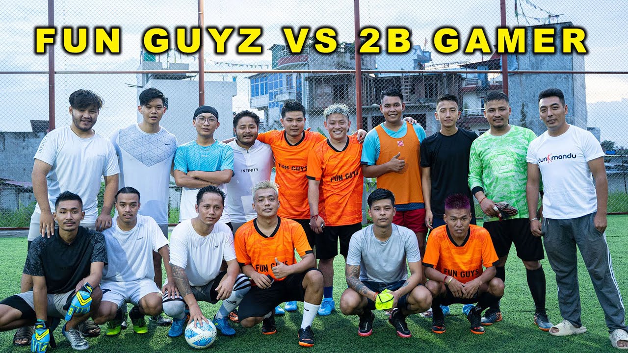 FUN GUYZ VS 2B GAMER FUTSAL MATCH !! FULL VIDEO !!! FT CHHEWANG, EKDEV LIMBU !!! - YouTube